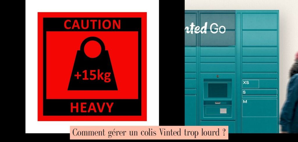 Comment gérer un colis Vinted trop lourd ? – ModeHot.com: Votre source ...