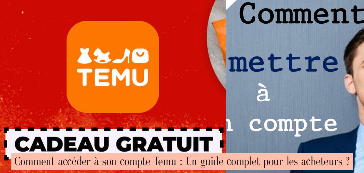 Mon Compte Temu - Se Connecter - Votre Espace Client - Introduction