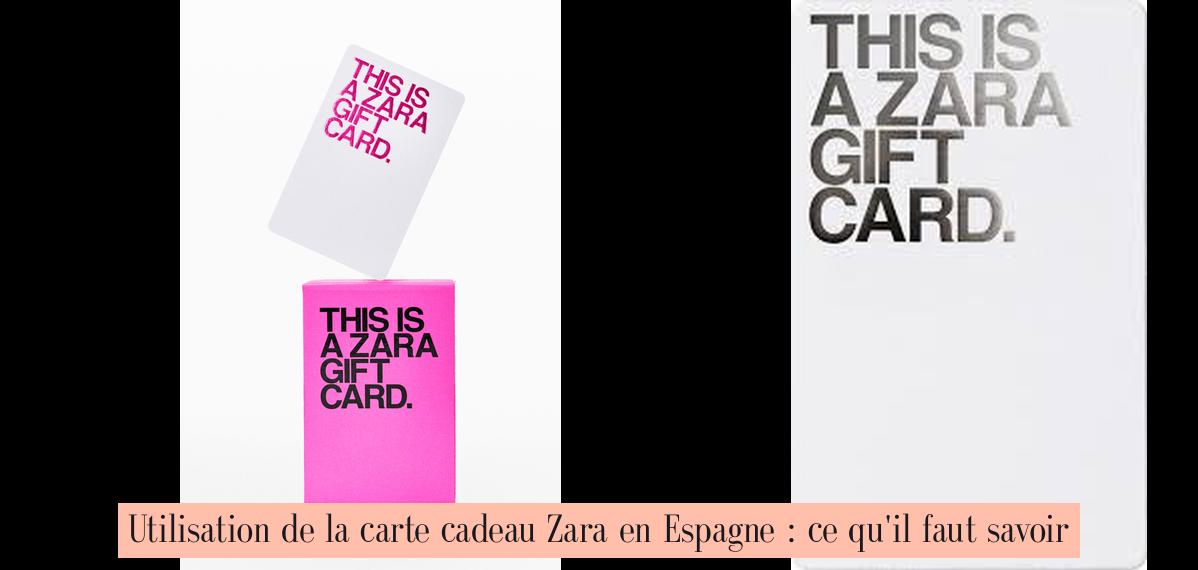 Utilisation de la carte cadeau Zara en Espagne : ce qu'il faut savoir – ModeHot.com: Votre ...