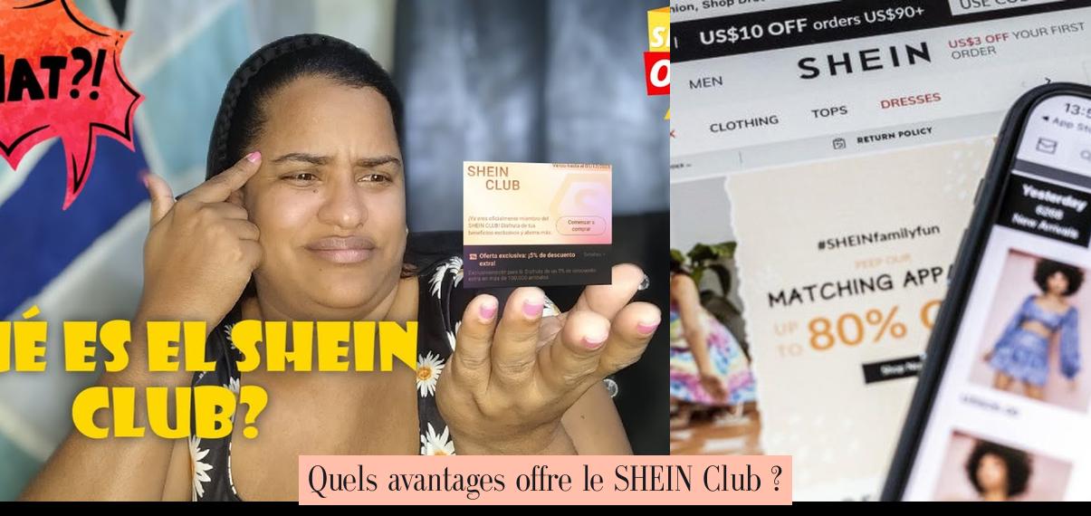 Quels avantages offre le SHEIN Club ? – ModeHot.com: Votre source ...