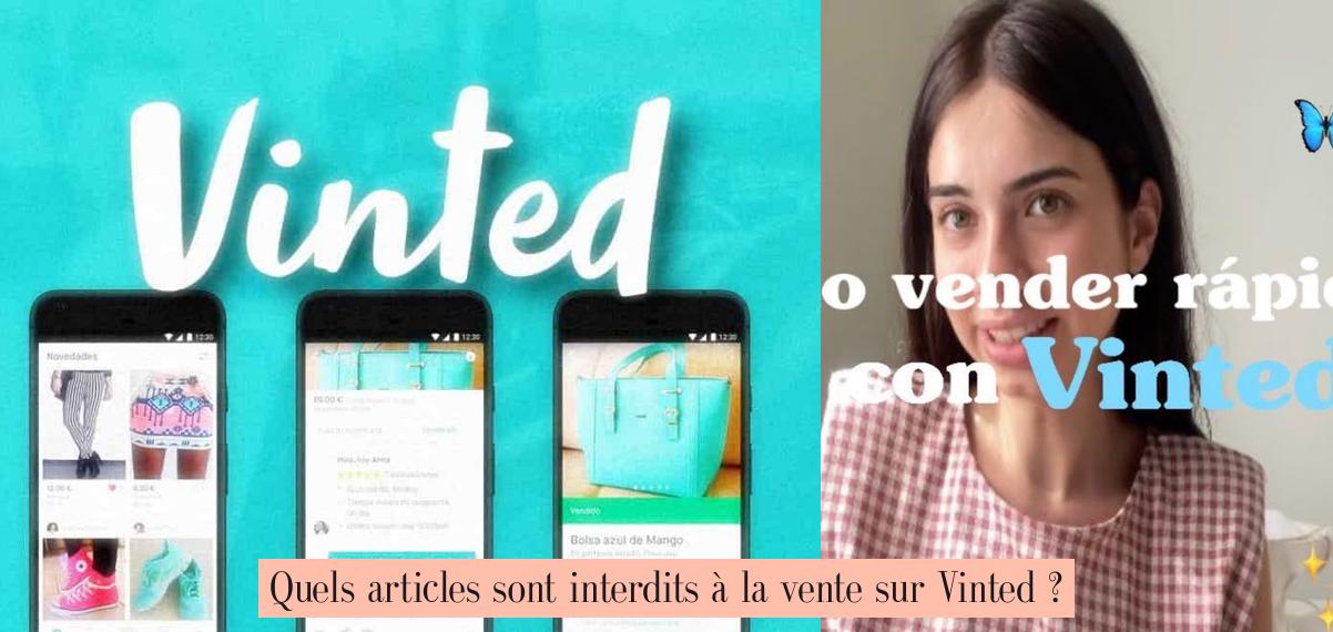 Quels articles sont interdits à la vente sur Vinted ? – ModeHot.com: Votre source ultime pour l ...