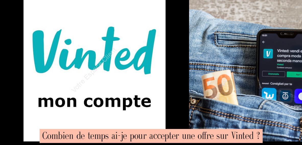 Combien de temps ai-je pour accepter une offre sur Vinted ? – ModeHot.com: Votre source ultime ...